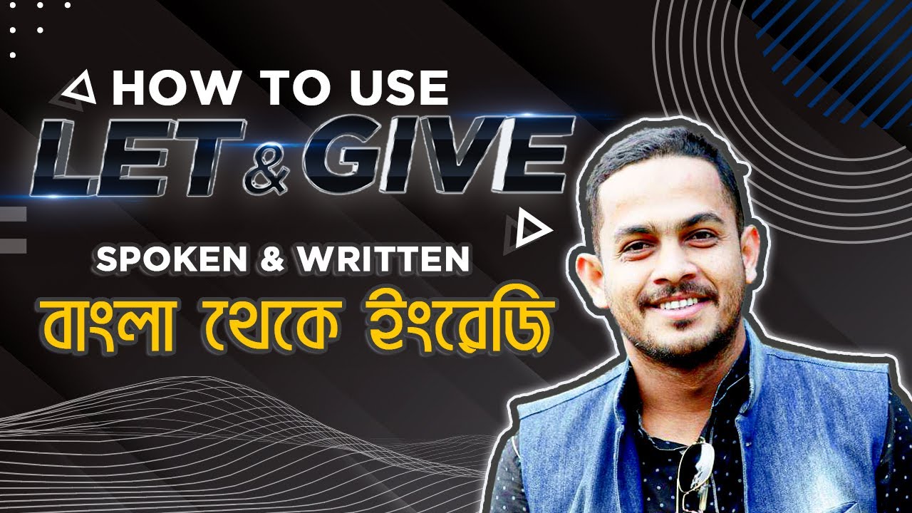 Use Of Let And Give Bangla To English Career English YouTube use-of-let-and-give-bangla-to-english-career-english-youtube