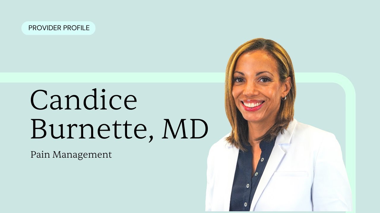 Meet Candice Burnette, MD | CLS Health Pain Management - YouTube