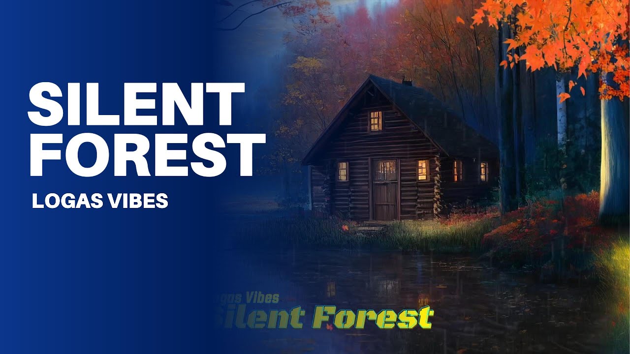 Silent Forest - Logas Vibes - YouTube