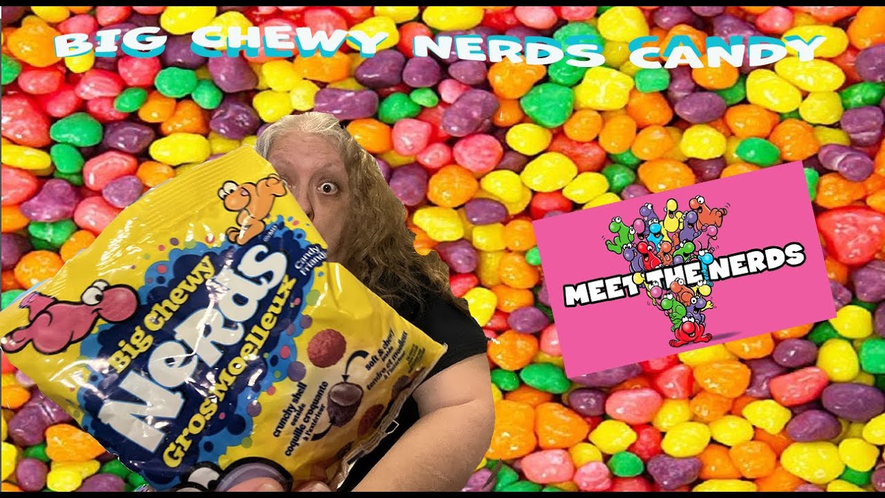 Big Chewy Nerds Candy - YouTube