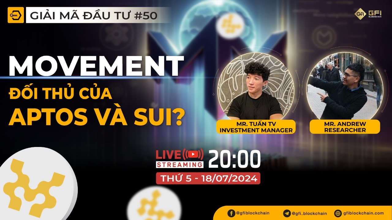 [Giải Mã Đầu Tư #50]: Movement - Đối thủ của Aptos và Sui? - YouTube