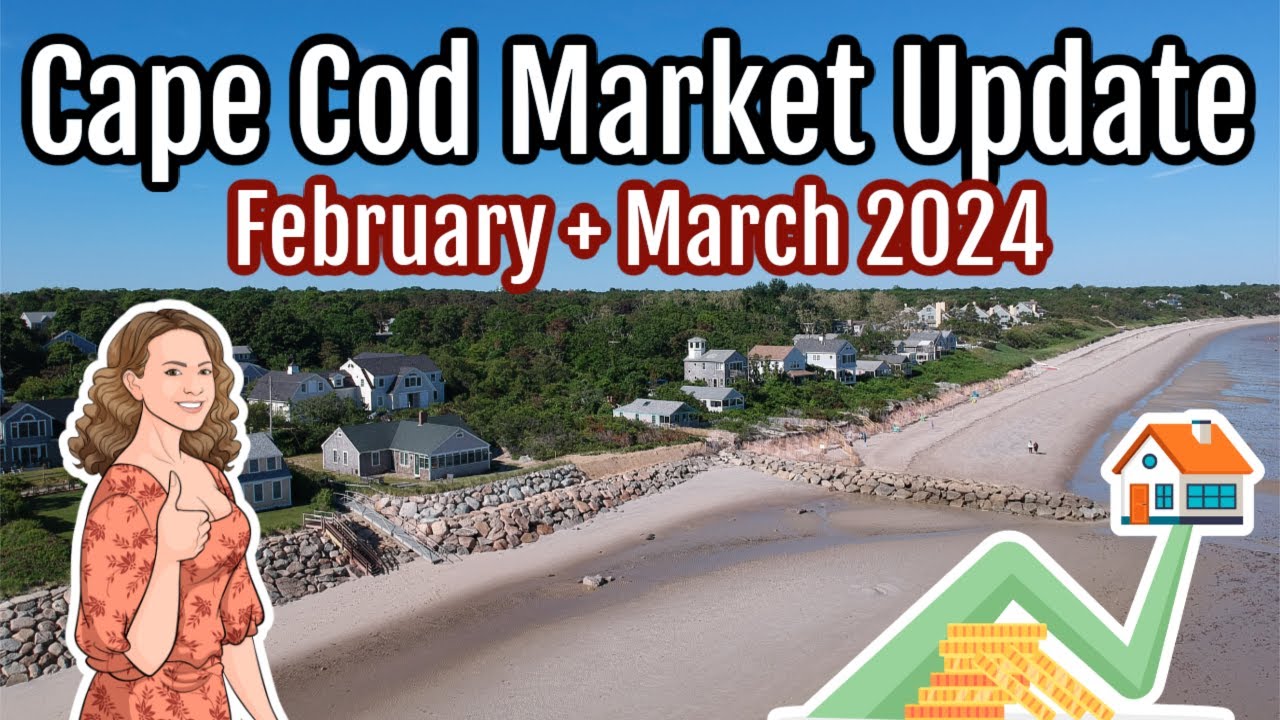 Cape Cod Market Update - February & March 2024 - YouTube