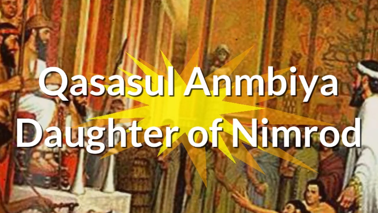 Daughter of Nimrod #muslimstatus #allmuslim #islamicvideo #qasas #quran ...