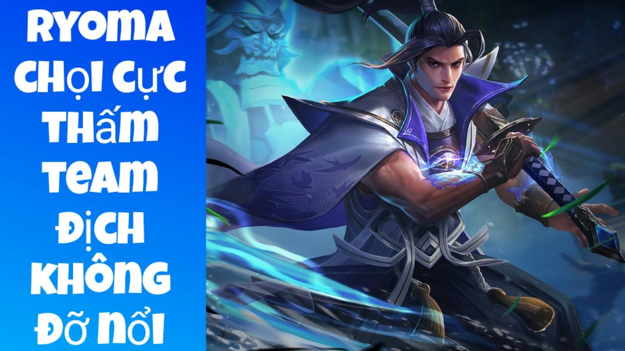 [ PTT Gaming TV ] Ryoma Đi Rừng Cực Mạnh Với Phong Cách Phun Đam | Liên ...