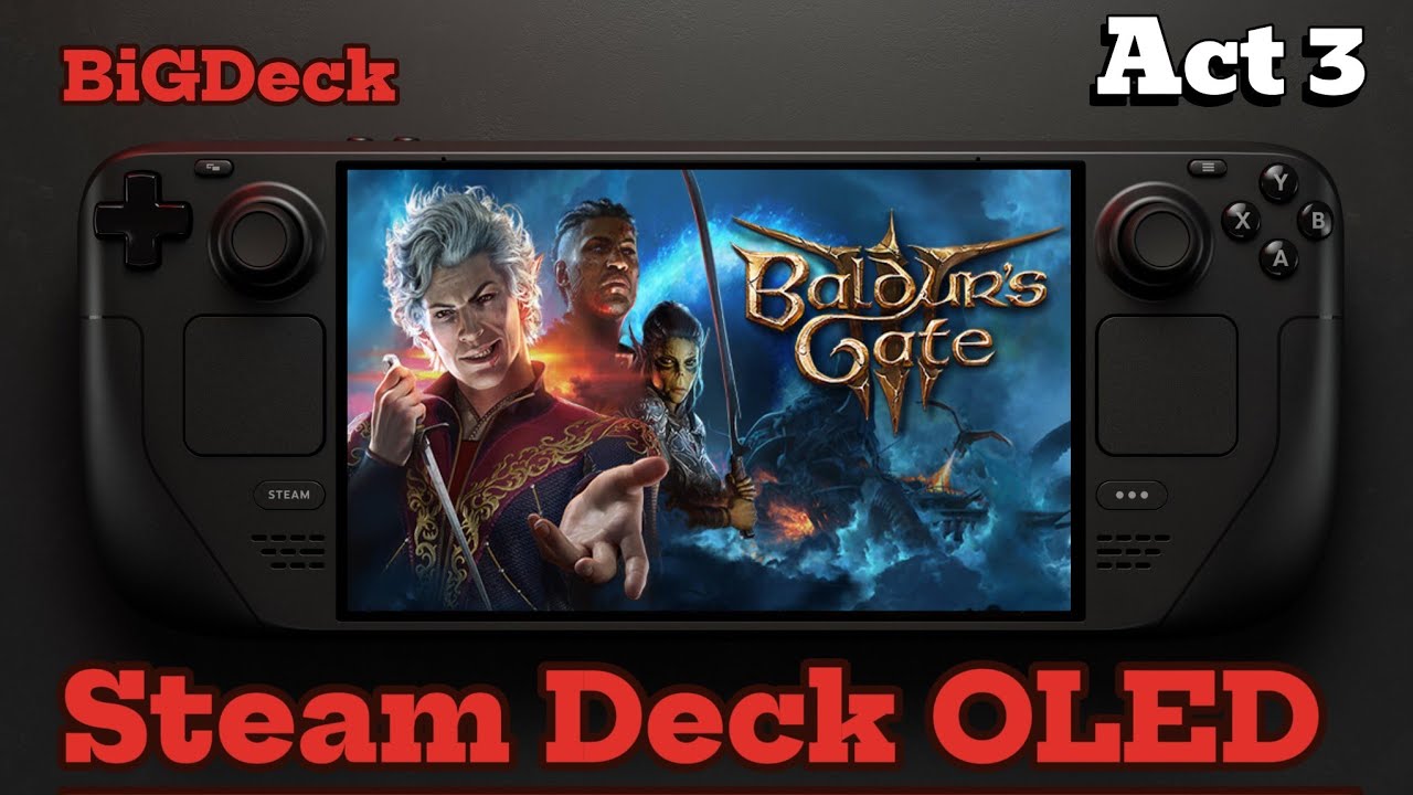 Baldur's Gate III on Steam Deck OLED: Act 3 Performance and Gameplay ...
