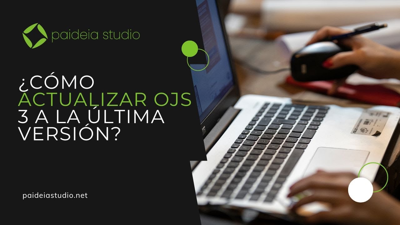 ¿Cómo actualizar OJS 3 a la última versión? - YouTube