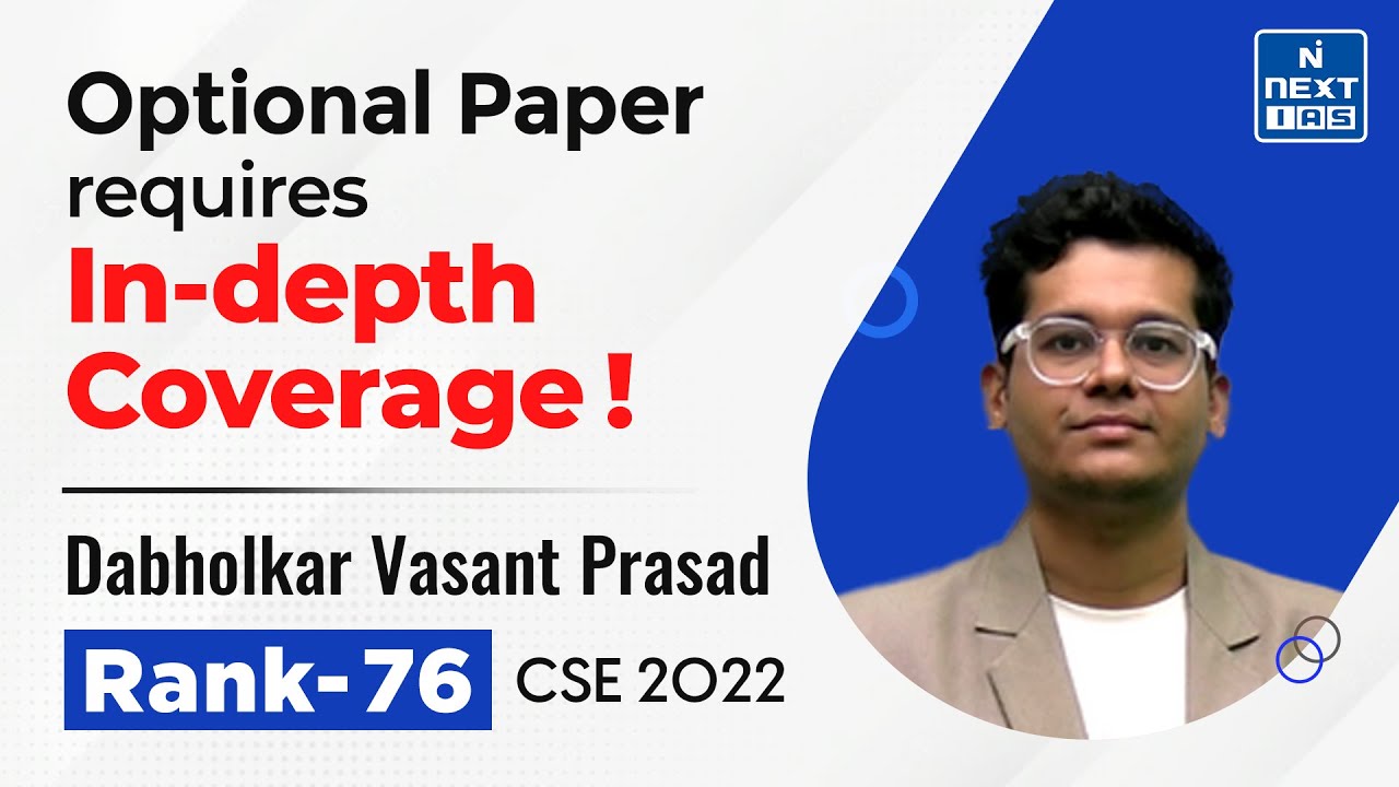 Dabholkar Vasant Prasad Rank 76 Toppers' Talk | UPSC CSE 2022 Topper ...