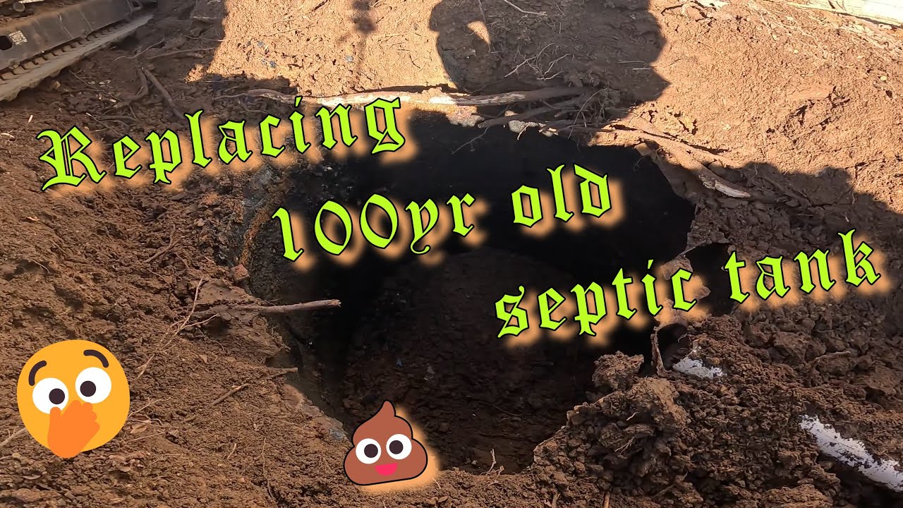 Replacing 100yr old septic tank the rest of the story. - YouTube