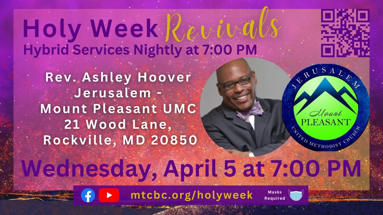 Holy Week Revival Service - April 5, 2023 at Jerusalem-Mt. Pleasant UMC ...