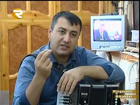 QARMON USTASI ELSEVER SAMiLOV TEL-0505675879 MiNGECEViR.REGiON TV EMEKDAR VERiLiSi 1