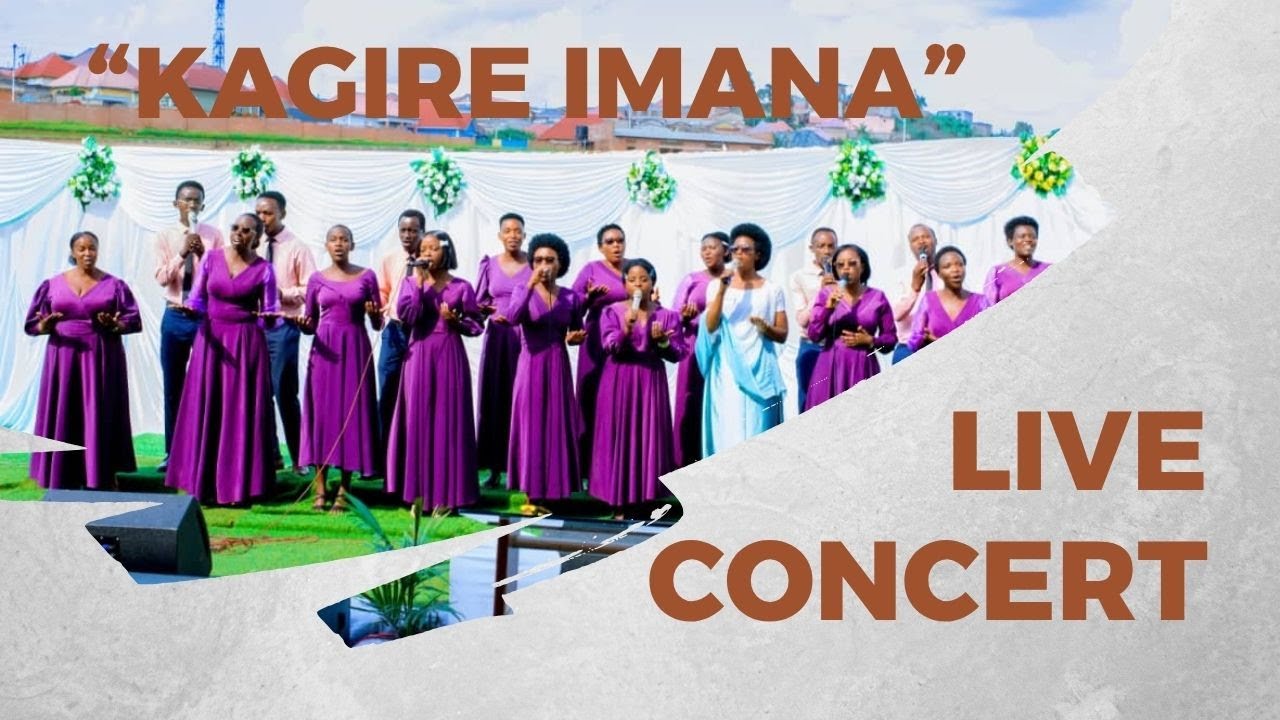 "KAGIRE IMANA Live Concert" by Open Gate Choir Gitarama SDA. - YouTube