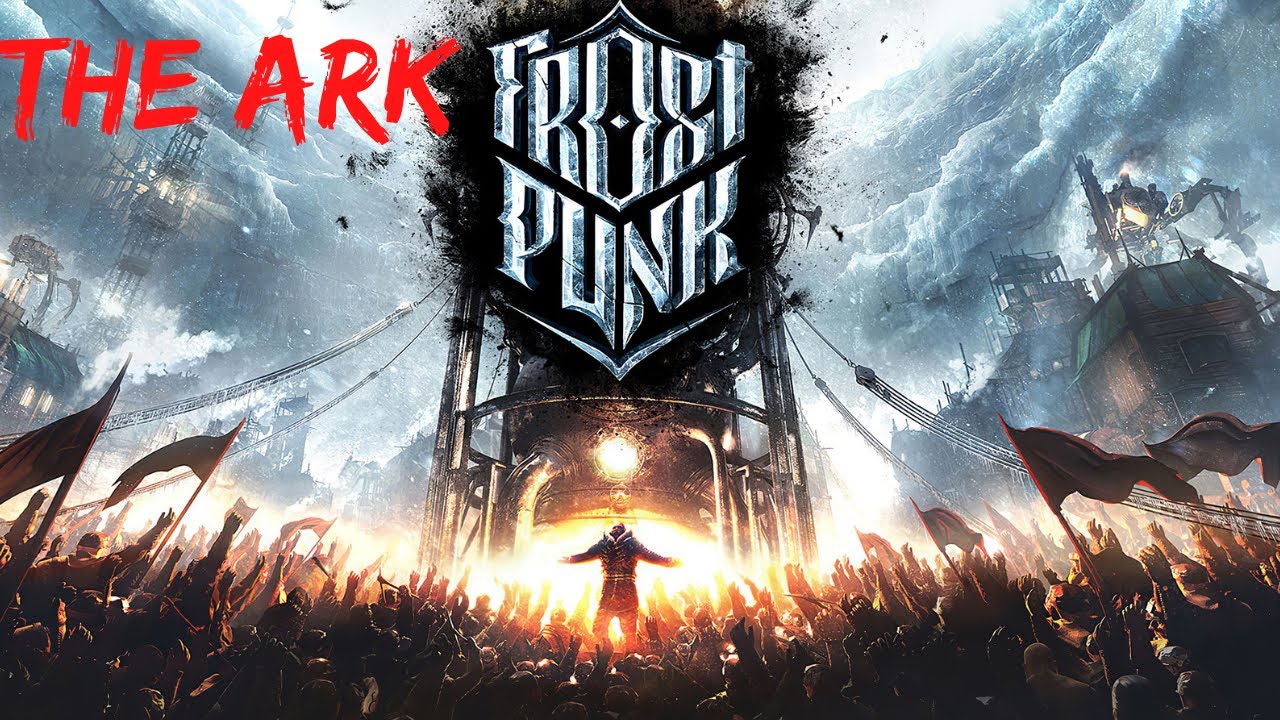 FROSTPUNK THE ARK SCENARIO - [4K 60FPS PC] Gameplay Walkthrough No ...