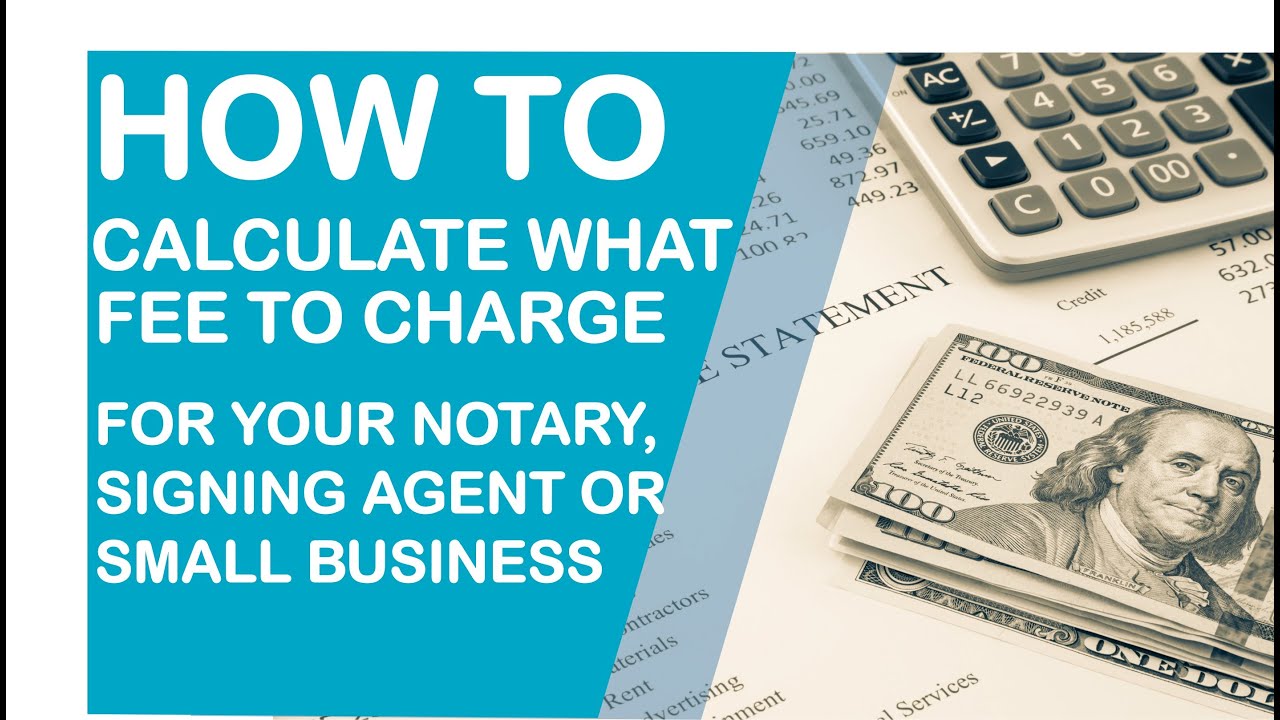 How to Calculate Your Notary Fees - YouTube