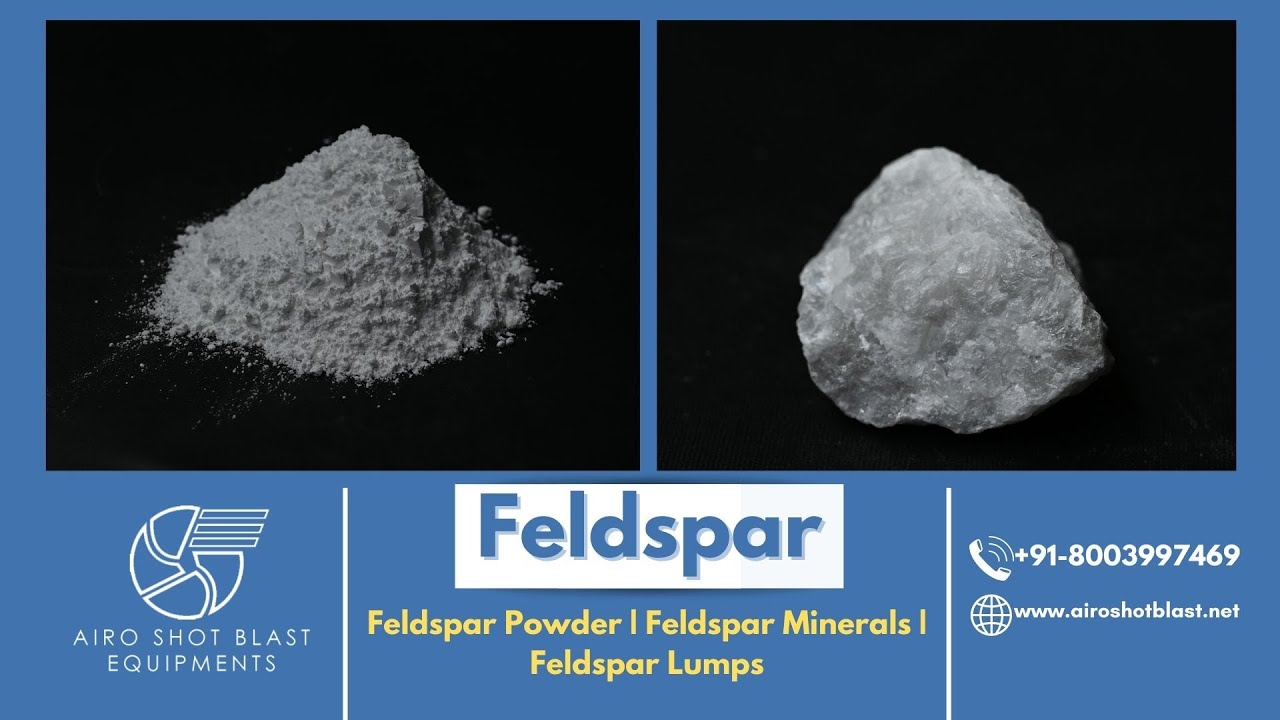 Feldspar Powder | Feldspar Lumps | Feldspar Mineral- Airo Shot Blast ...