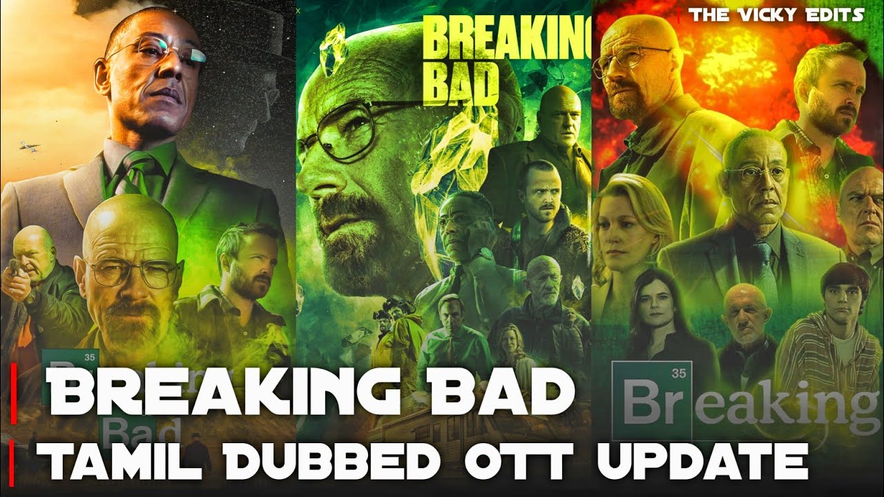 Breaking Bad Web Series Tamil Dubbed OTT Release Update 🔥 ️ Breaking ...