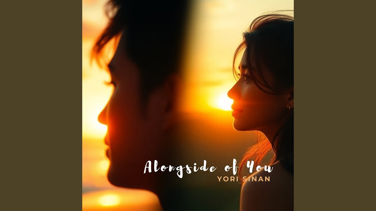 ALONGSIDE OF YOU - YouTube