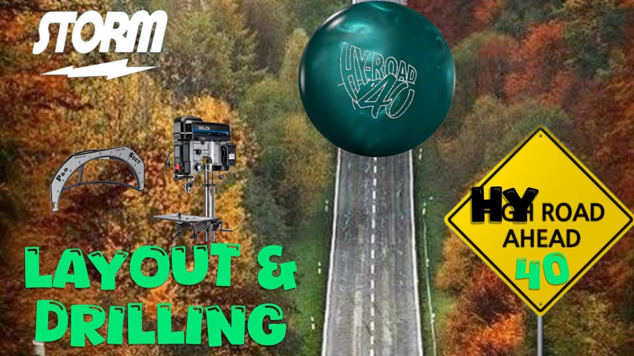 16lb Storm Hy-Road 40- Layout & Drill - YouTube