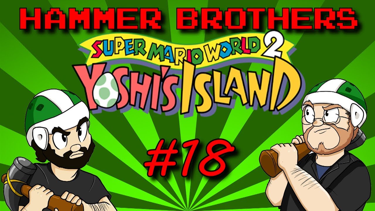 Yoshi's Island Part 18 - Stork Lore - Hammer Brothers - YouTube