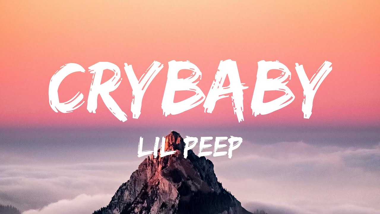 Lil Peep - crybaby (Lyrics) - YouTube