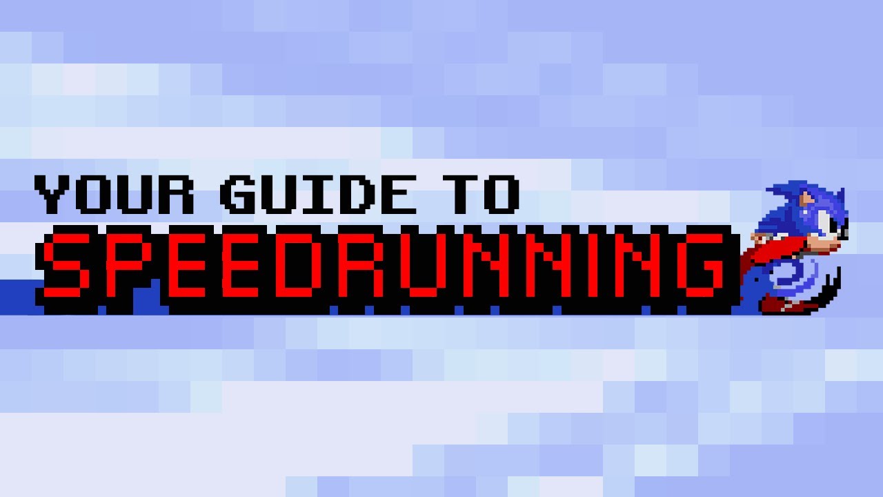 Everything You Need to Know about SPEEDRUNNING - YouTube