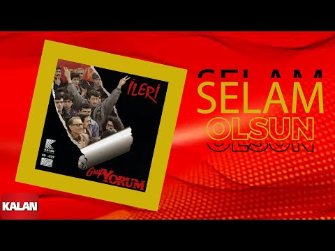 Grup Yorum - Selam Olsun I İleri © 1995 Kalan Müzik