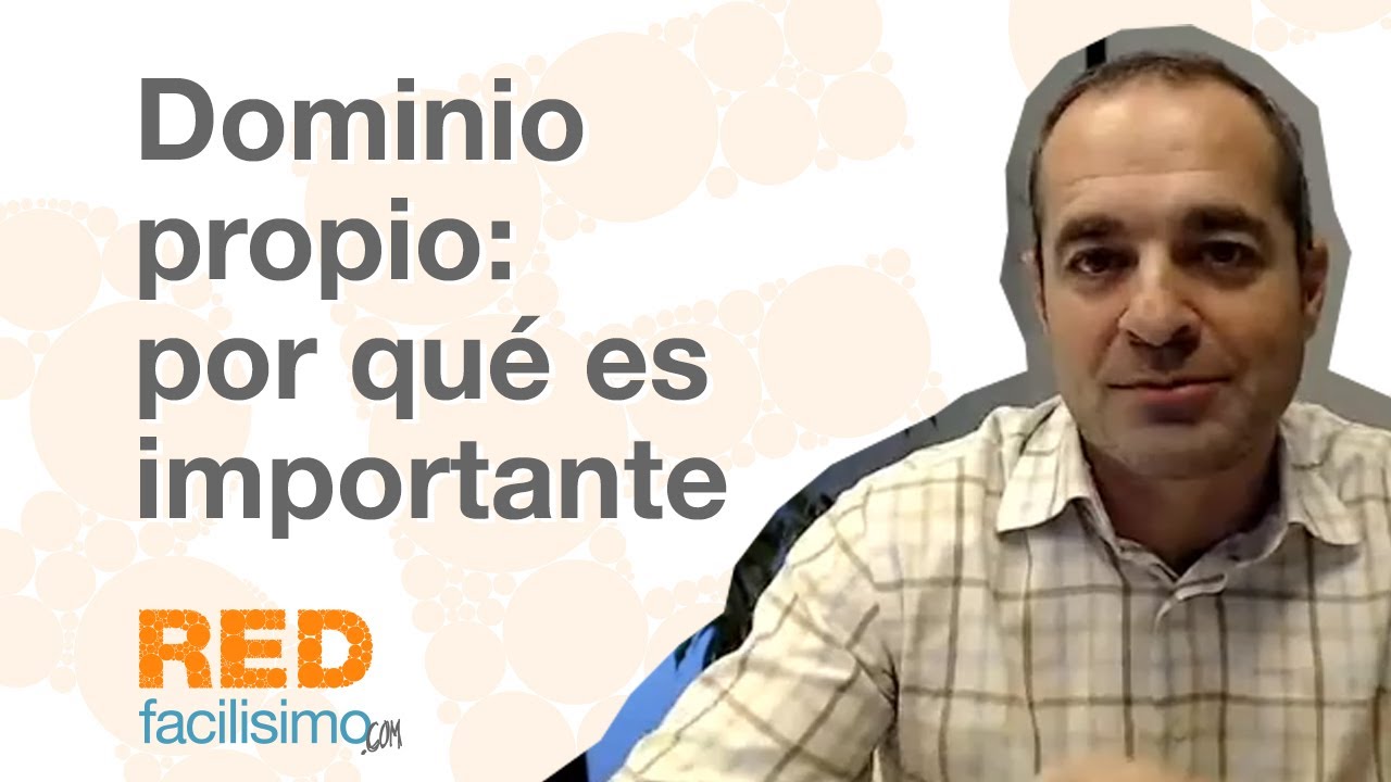 Dominio propio: por qué es importante - YouTube
