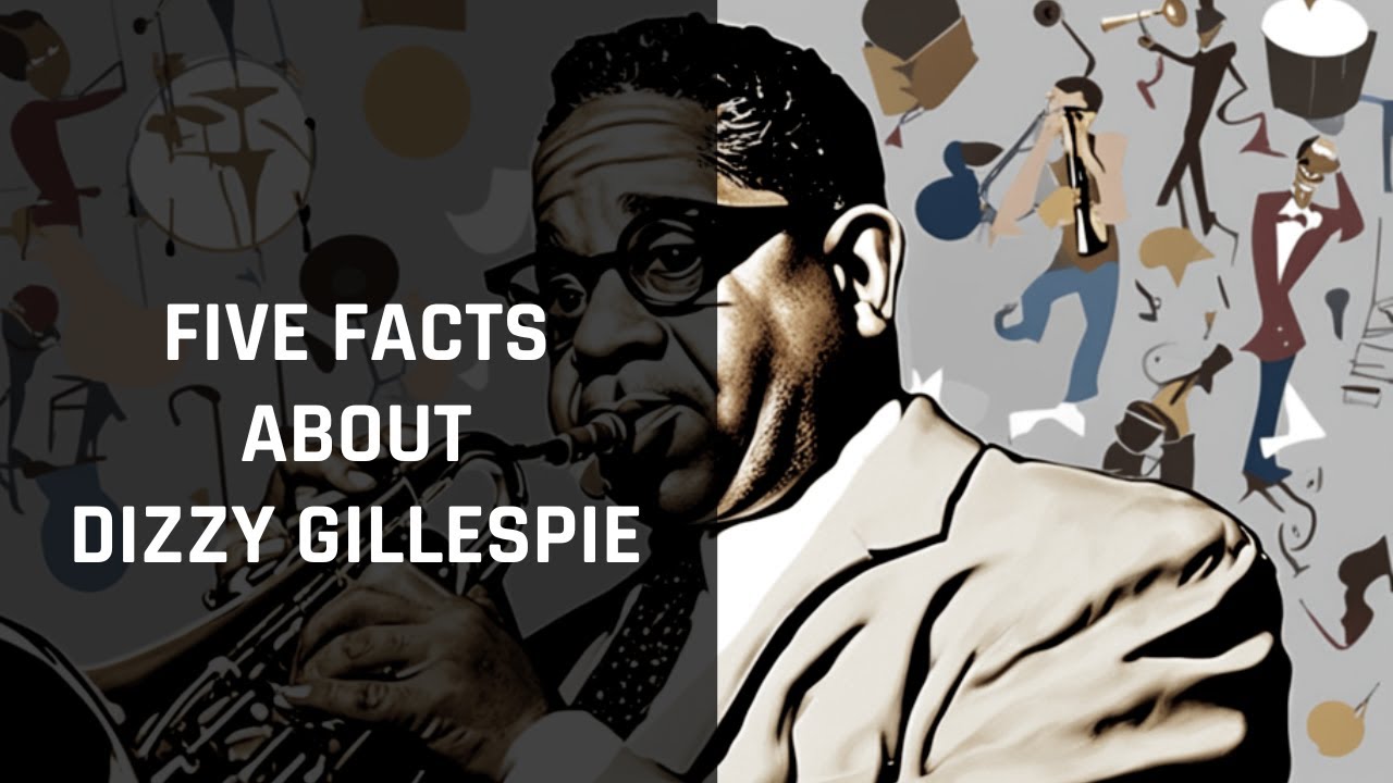 Discovering Dizzy Gillespie: 5 Fascinating Facts About the Legendary ...