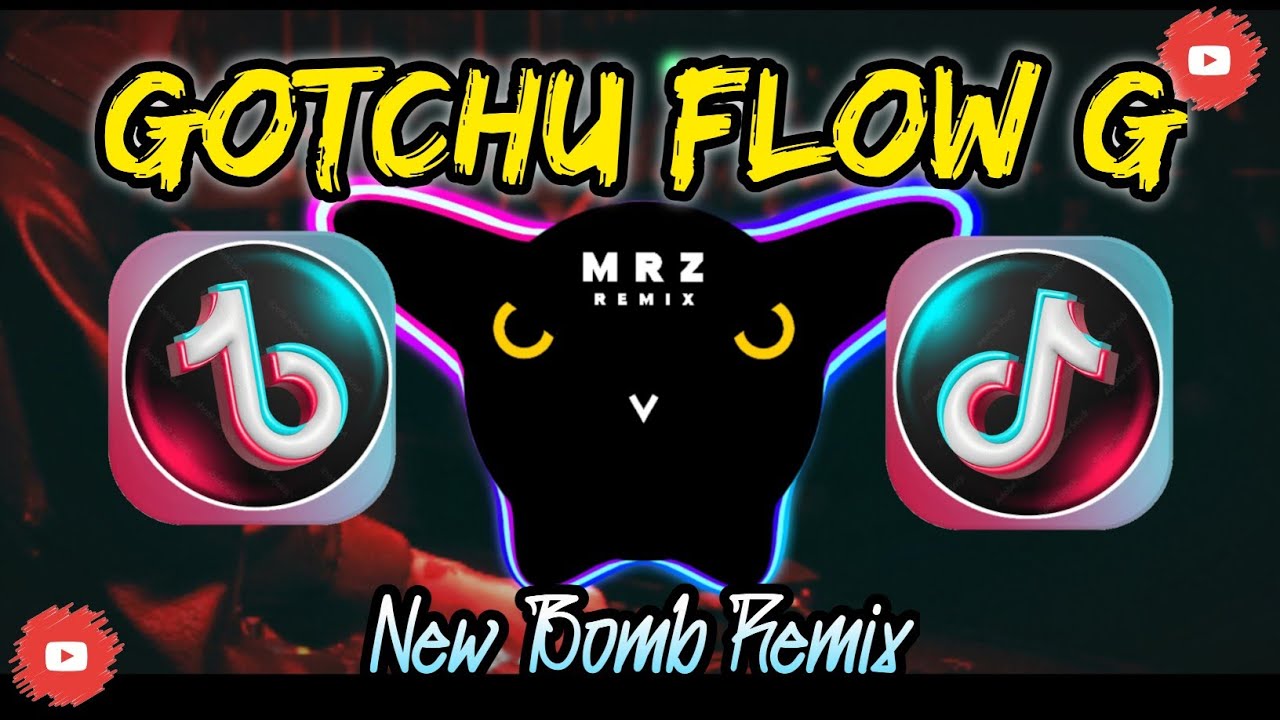 GOTCHU FLOW G NEW BOMB REMIX DISCO DANCE CRAZE - (M.R.Z.REMIX ORIGINAL ...