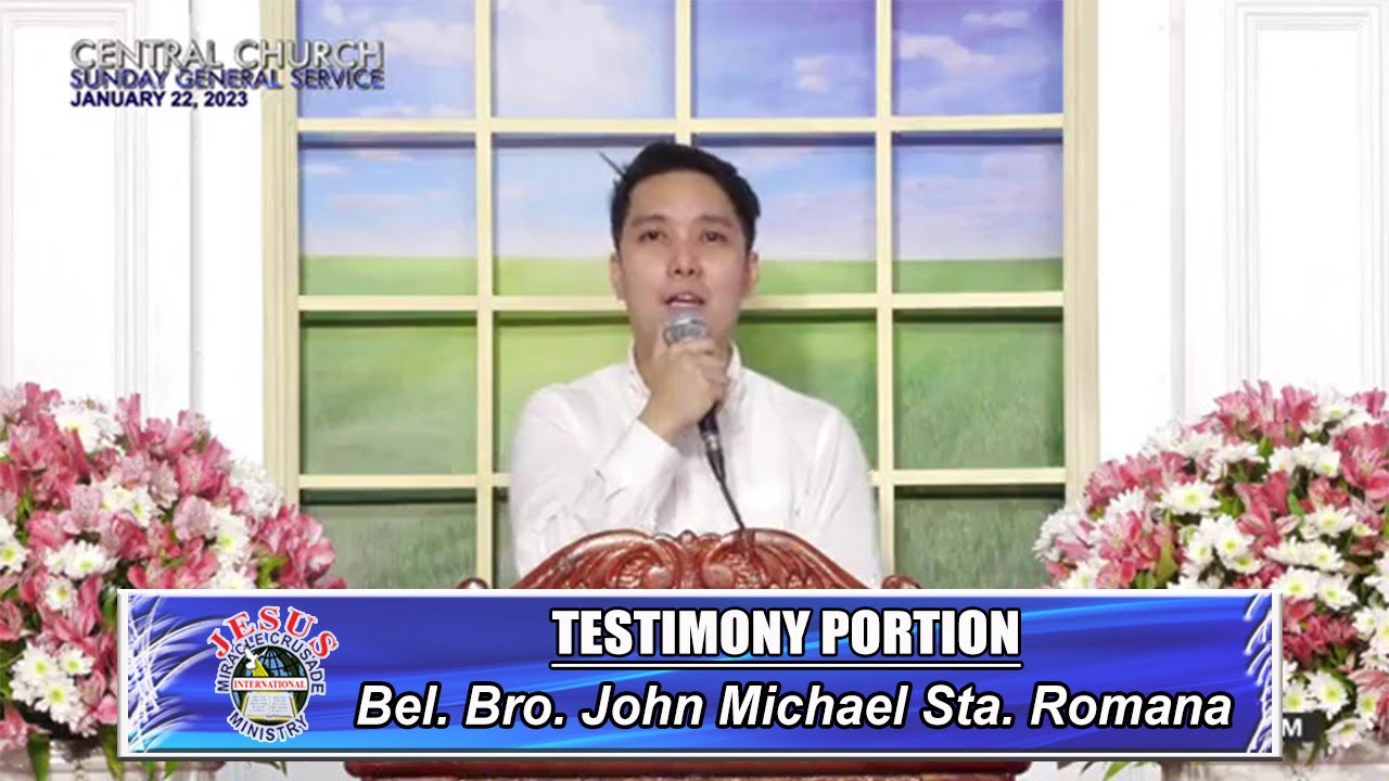JMCIM | Testimony Portion | Bel. Bro. John Michael Sta. Romana ...