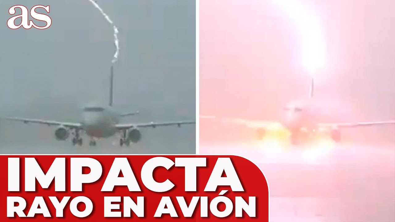 Un RAYO impacta en un AVIÓN DE PASAJEROS | Diario AS - YouTube