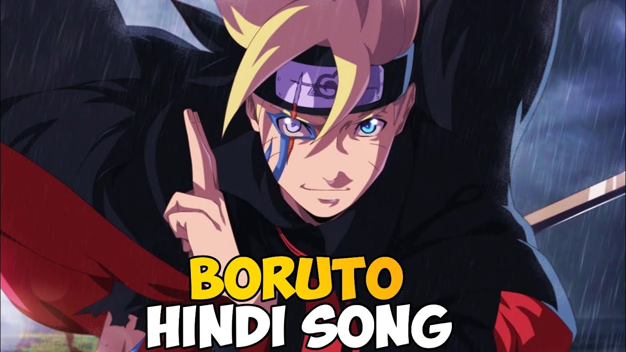 Boruto Hindi Song By BSK | Hindi Anime Song | AMV - YouTube