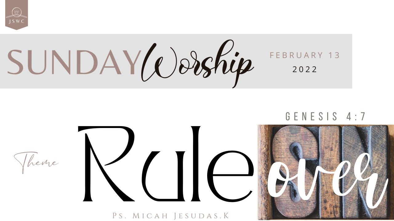 SUNDAY SERVICE || THEME: RULE OVER SIN (GEN 4:7) || PS MICAH JESUDAS.K ...