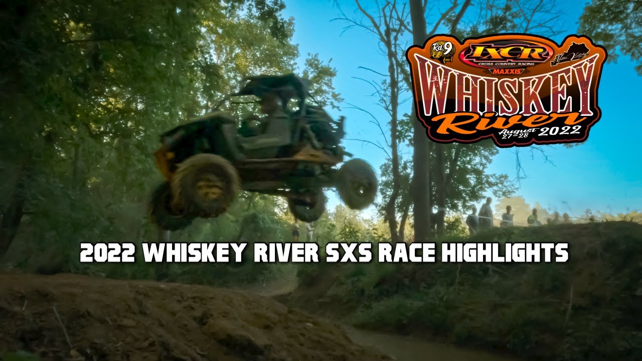2022 IXCR Whiskey River SXS Race Highlights - YouTube
