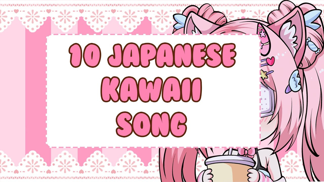 Japanese Chill Kawaii Song Playlist - YouTube