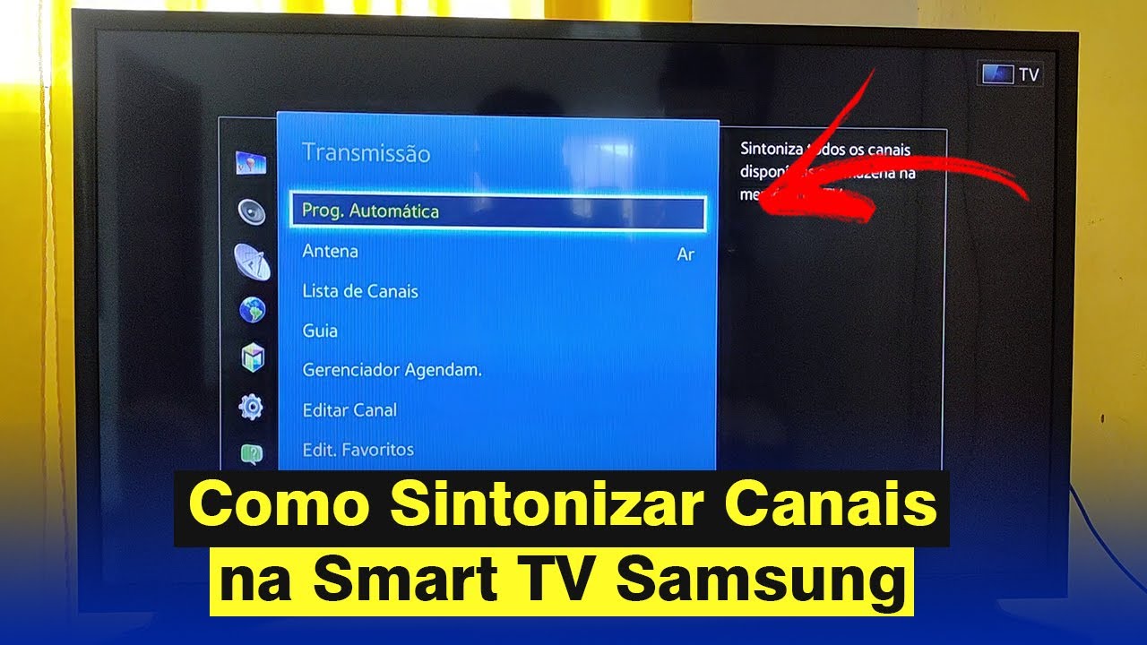 Como Sintonizar Canais na Smart TV Samsung (Solução) - YouTube