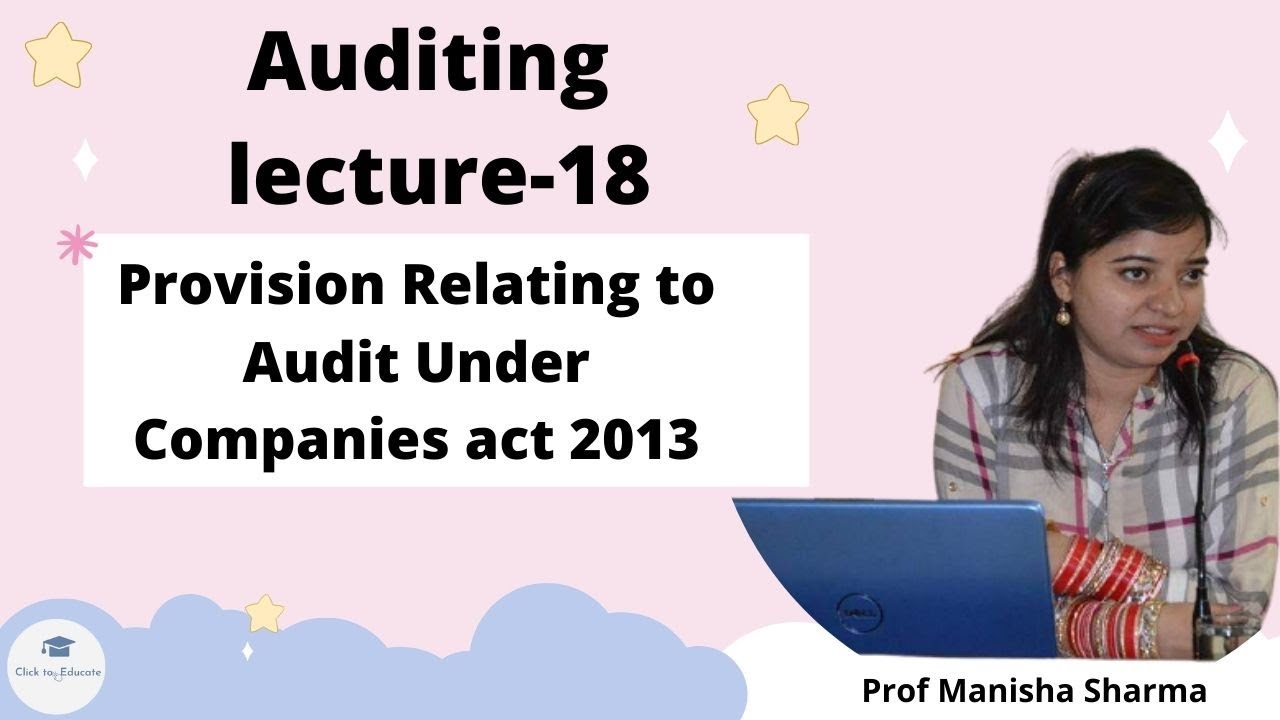 18 provision relating to audit under companies act 2013 - YouTube