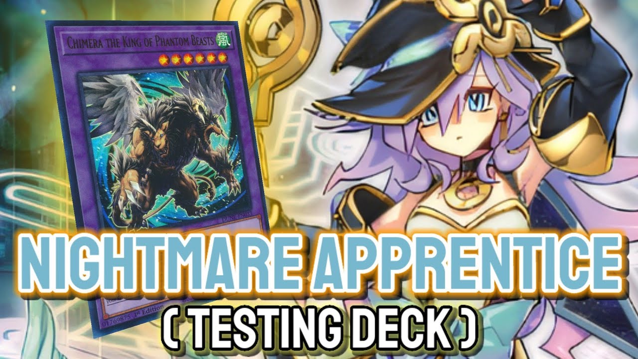 YGOPRO - Nightmare Apprentice | Illusion Chimera Mar.2024 | Testing ...