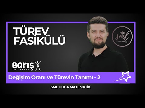 Türev - 2 | Değişim Oranı ve Türevin Tanımı Konu Anlatımı