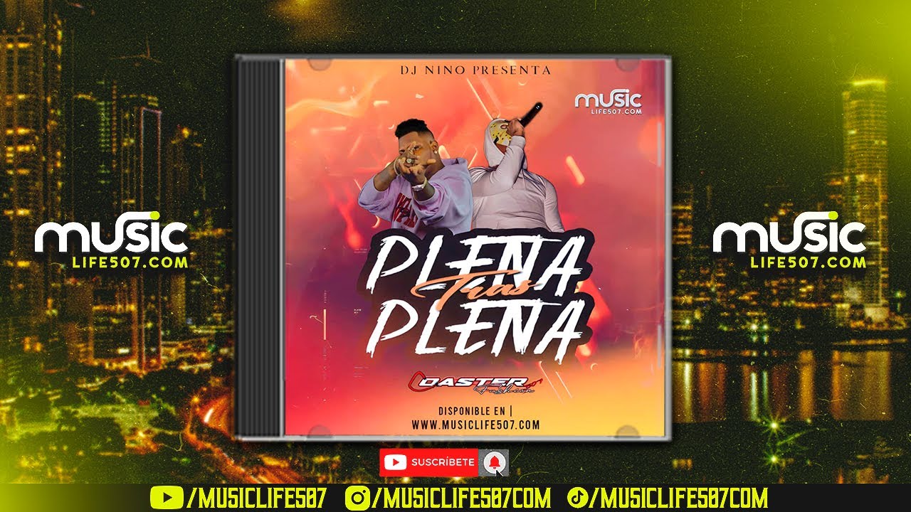 PLENA TRAS PLENA MODO KBRON #MIX 🔥- DJ NINO 507 X COASTER FASHION 507 ...