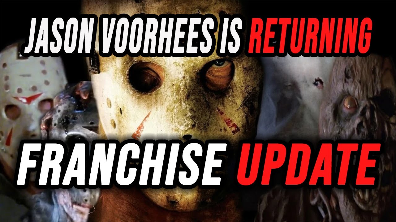 FRIDAY THE 13TH UPDATE! JASON IS COMING BACK! | FRANCHISE UPDATE - YouTube