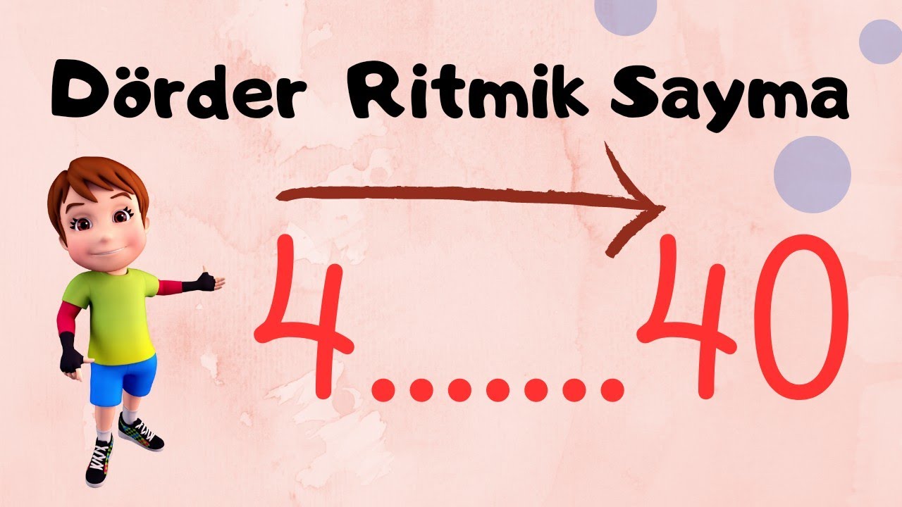 4'den 40'a kadar dörder ritmik sayma - YouTube