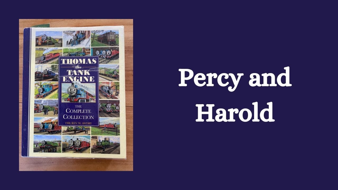 Percy and Harold - Thomas the Tank Engine - Read Aloud - YouTube