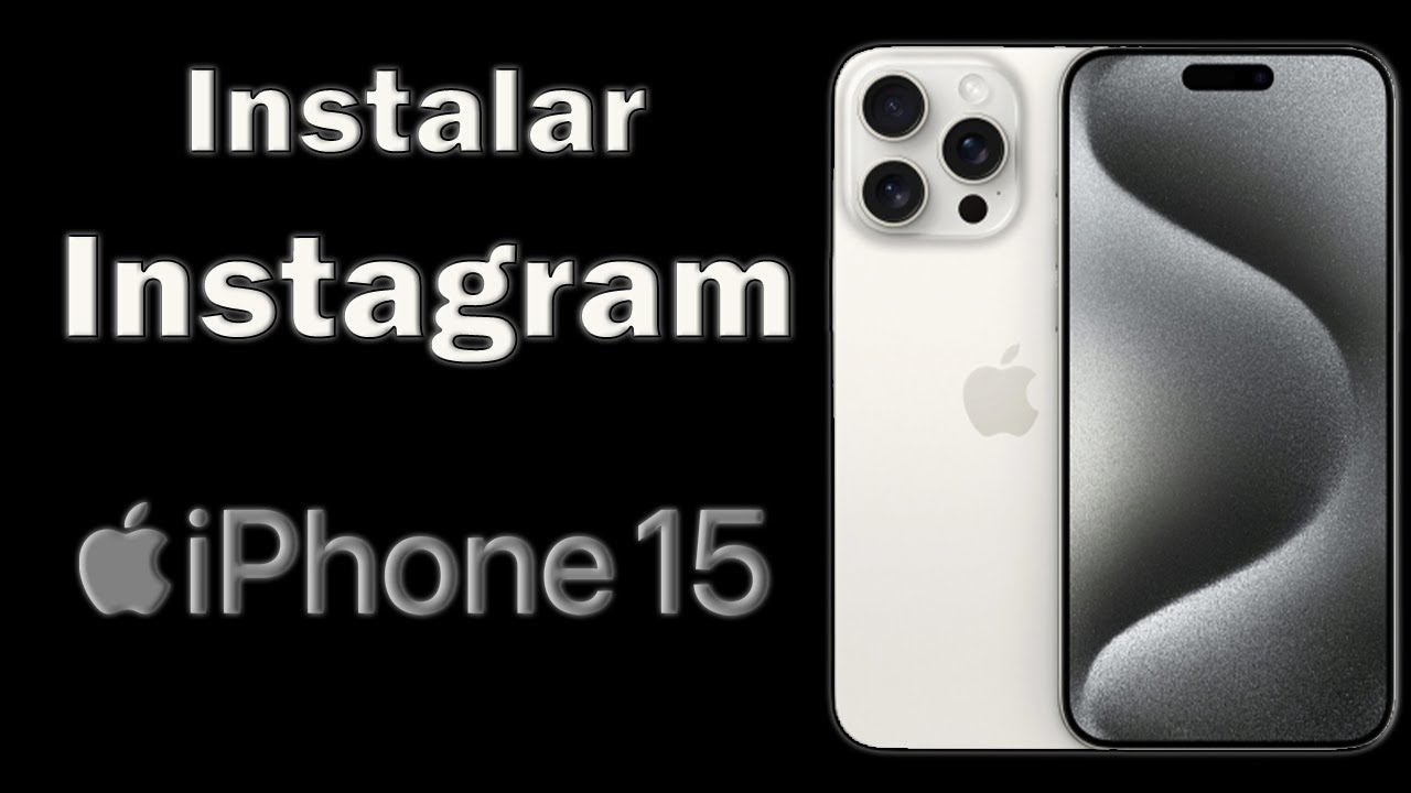 Como se instala Instagram en iPhone 15 Pro Max - YouTube