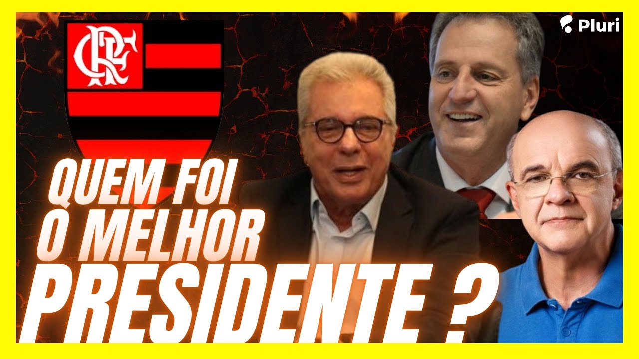 TOP 5 PRESIDENTES DO FLAMENGO. Descubra quem são os Presidentes que ...