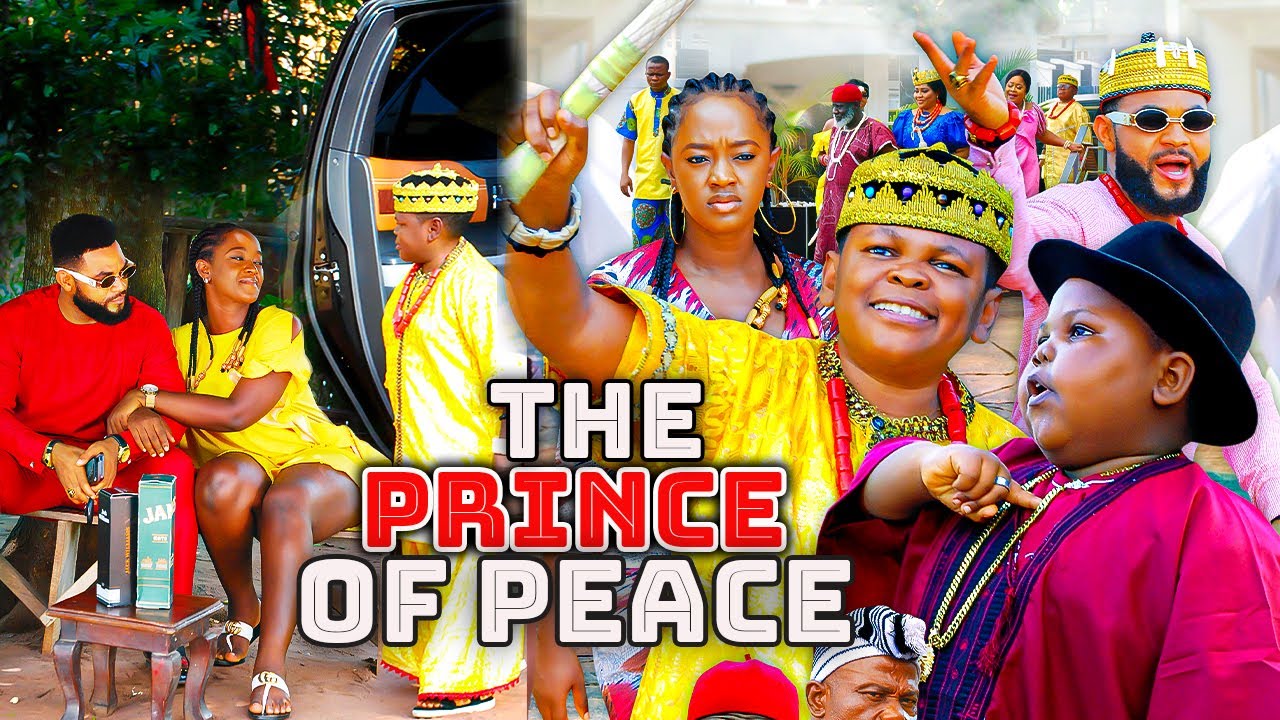 THE PRINCE OF PEACE (FLASHBOY OSITA IHEME NEW MOVIE)2025 LATEST ...