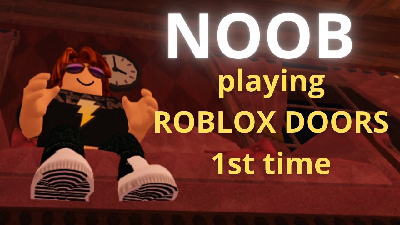 NOOB playing ROBLOX DOORS 1st time - YouTube