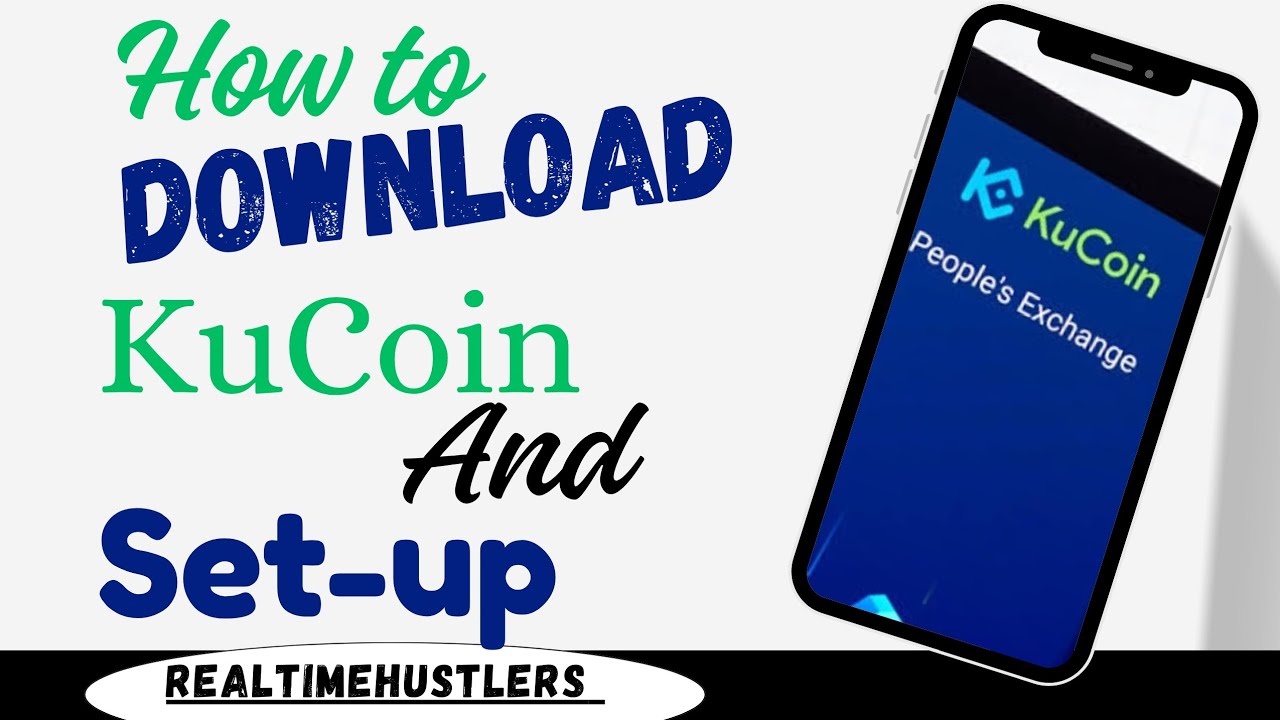 How To Download KuCoin App And Set Up (Step By Step) - YouTube