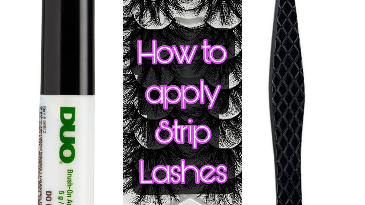 Must haves for applying strip lashes - YouTube