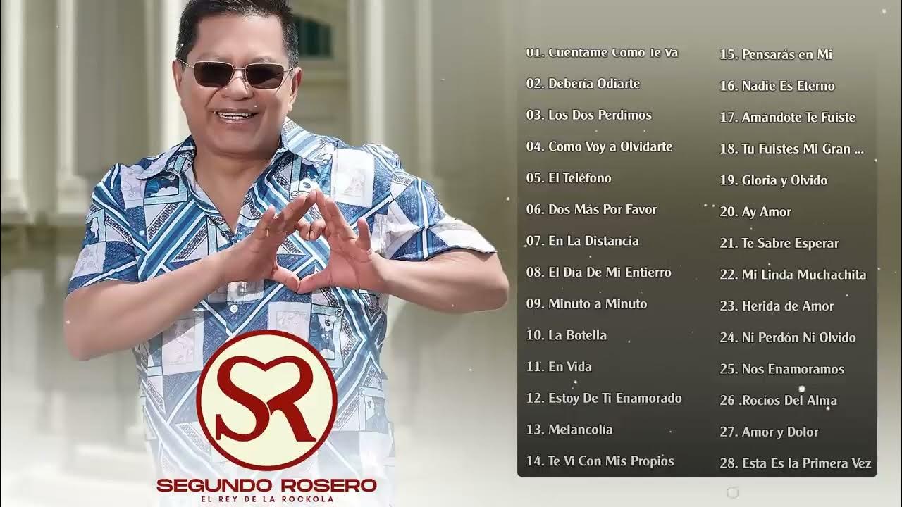 Segundo Rosero Mix 2024 - 30 Mejores Exitos De Segundo Rosero - Lo Mejor De Segundo Rosero - YouTube