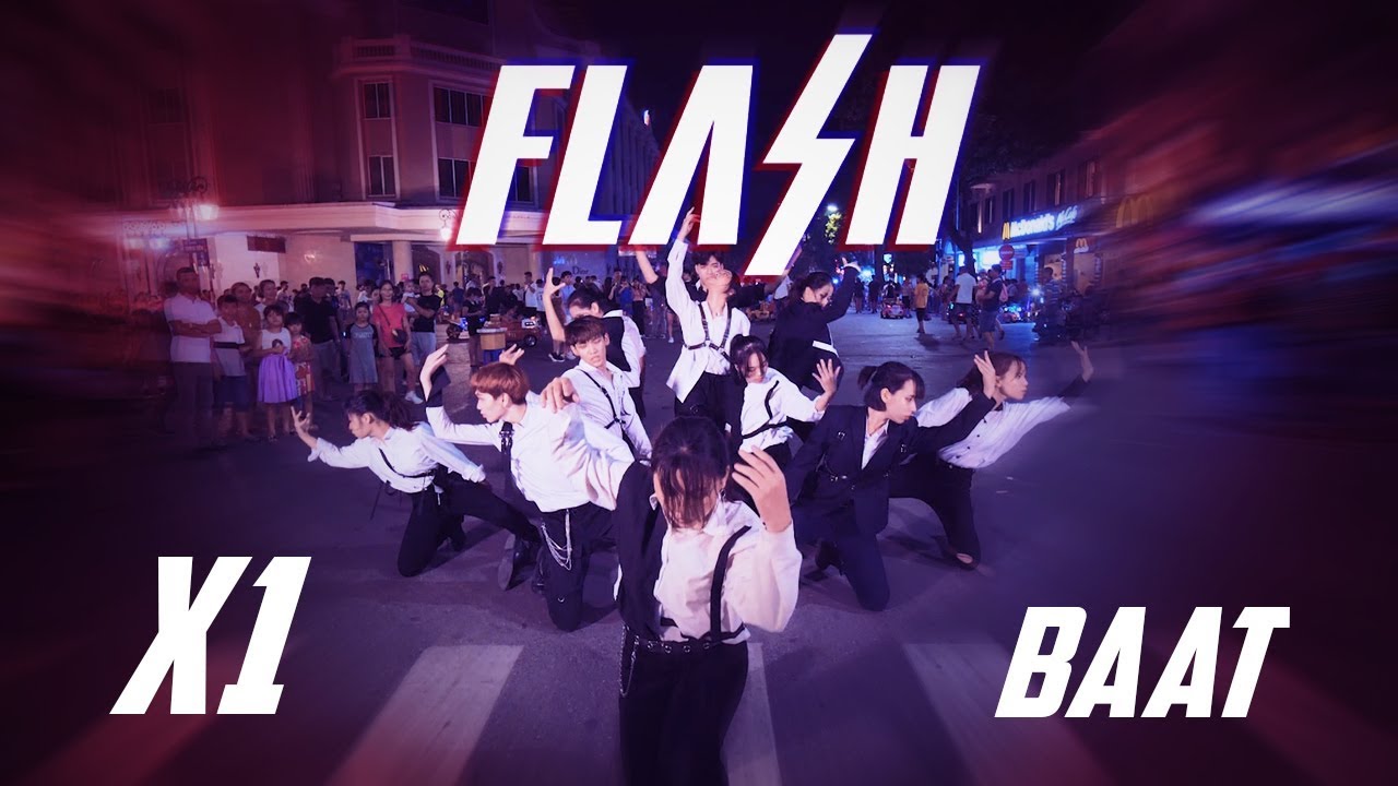 [KPOP IN PUBLIC CHALLENGE] X1 (엑스원) - 'FLASH' Dance Cover by BAAT from ...